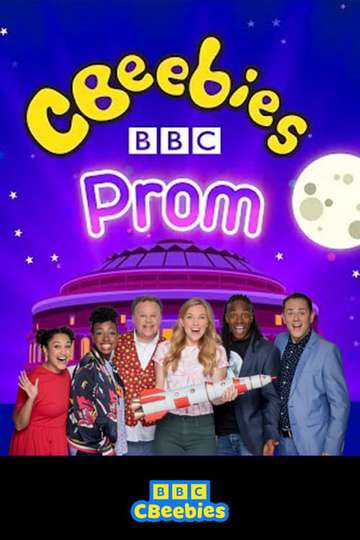 CBeebies Prom: Off To The Moon | Moviefone