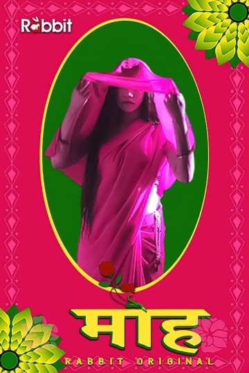 Moh (2021) - TV Show | Moviefone