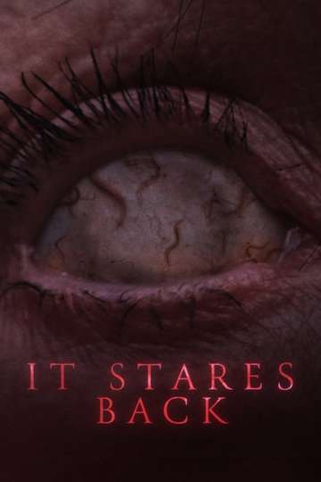 It Stares Back (2023) - Movie | Moviefone