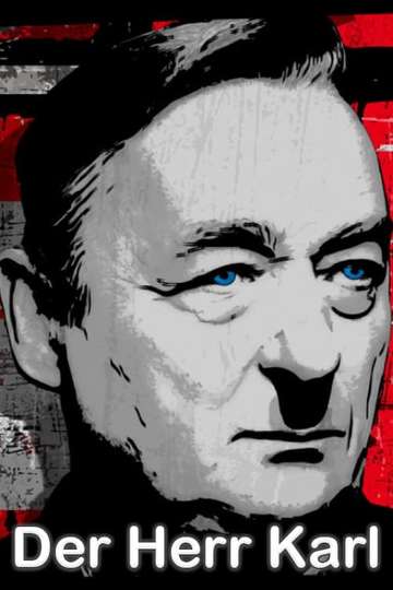 Der Herr Karl - Movie | Moviefone