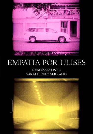 Empatia por Ulises - Movie | Moviefone