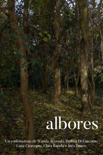 albores - Movie | Moviefone