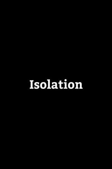 Isolation - Movie | Moviefone