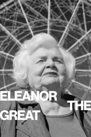 Eleanor the Great - Movie | Moviefone