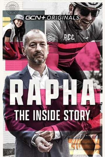 Rapha: The Inside Story - Movie | Moviefone