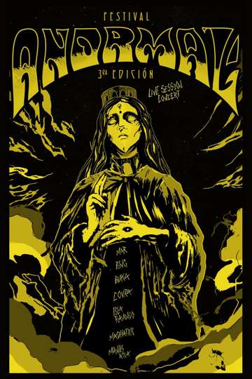 Festival Anormal 3rd edition - Live Session Concert - Movie | Moviefone