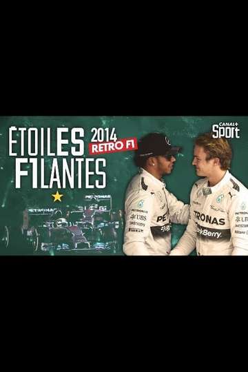 Rétro F1 2014 : Étoiles filantes - Movie | Moviefone