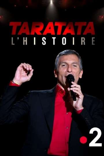 Taratata : L'histoire - Movie | Moviefone