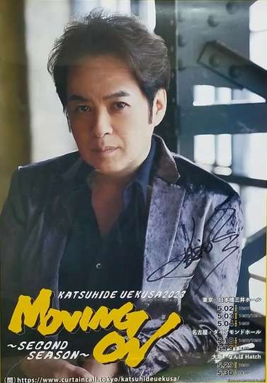 KATSUHIDE UEKUSA 2023 MOVING ON〜Second Season〜 - Movie | Moviefone