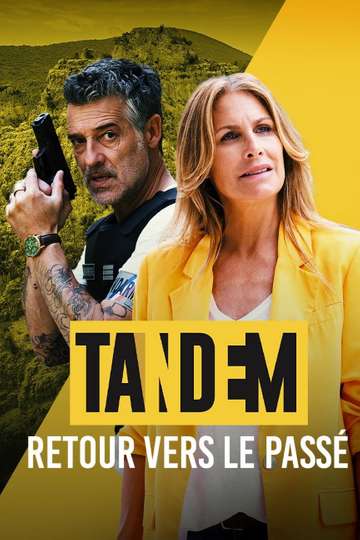 Tandem Retour Vers Le Passé Movie Moviefone