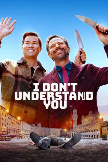 I Don't Understand You (2025) - Movie | Moviefone