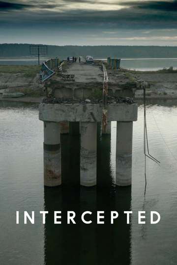 Intercepted | Moviefone