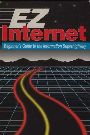 EZ Internet: Beginner's Guide to the Information Superhighway (1991 ...