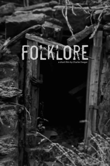 Folklore - Movie | Moviefone