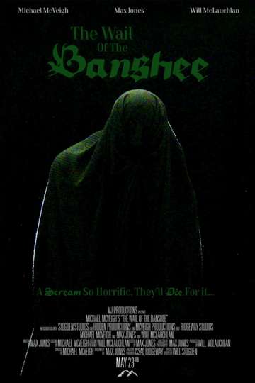 The Wail of the Banshee | Moviefone