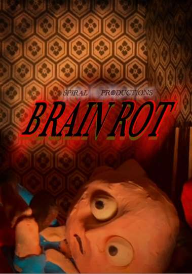 Brain Rot - Movie | Moviefone