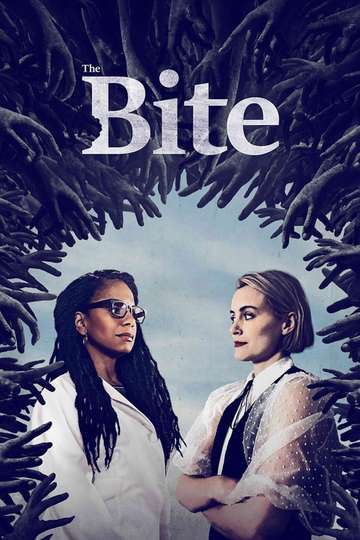 The Bite (2021) - TV Show | Moviefone