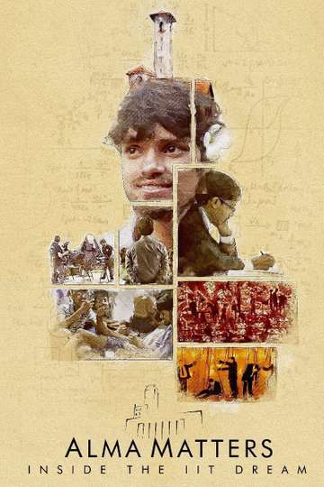 Alma Matters: Inside the IIT Dream (2021) Streaming - Where to Watch ...