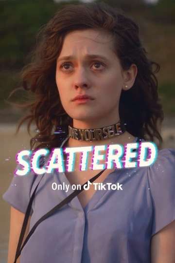 Scattered (2021) - TV Show | Moviefone