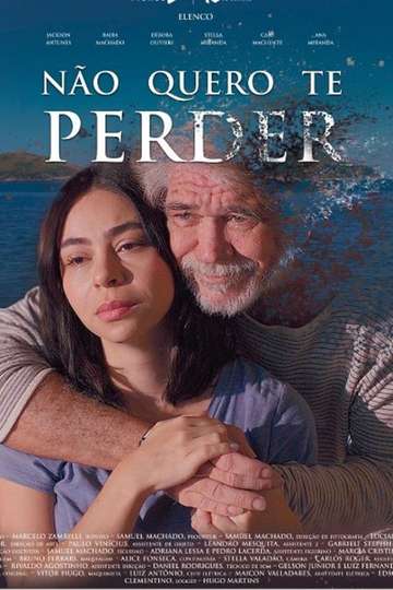Não Quero Te Perder - Movie | Moviefone