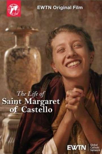 The Life of St. Margaret of Castello - Movie | Moviefone