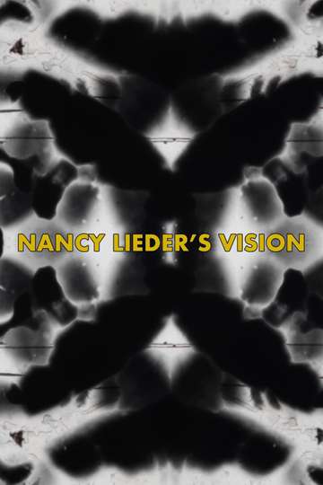 Nancy Lieder’s Vision Full Cast & Crew | Moviefone