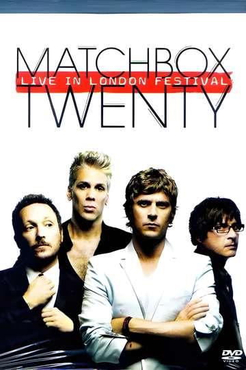 Matchbox Twenty - Live in London - Movie Cast, Reviews, Trailers ...