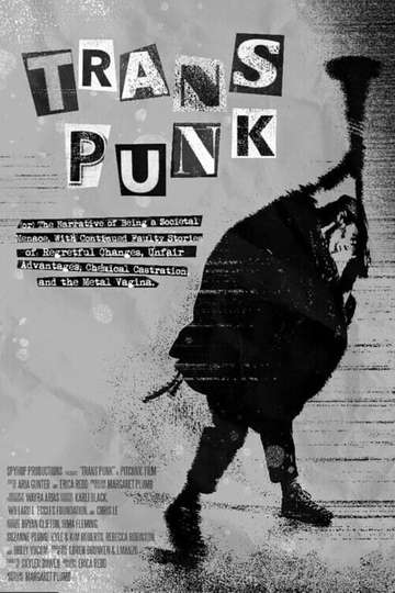 Trans Punk - Movie | Moviefone