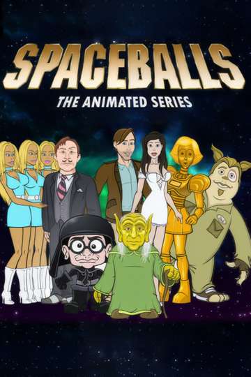 Spaceballs: The Animated Series | Moviefone