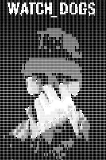 Watch Dogs; Connected | Moviefone