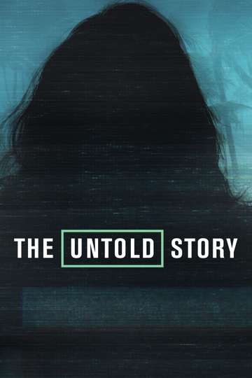 The Untold Story (2019) Streaming - Where to Watch Online | Moviefone
