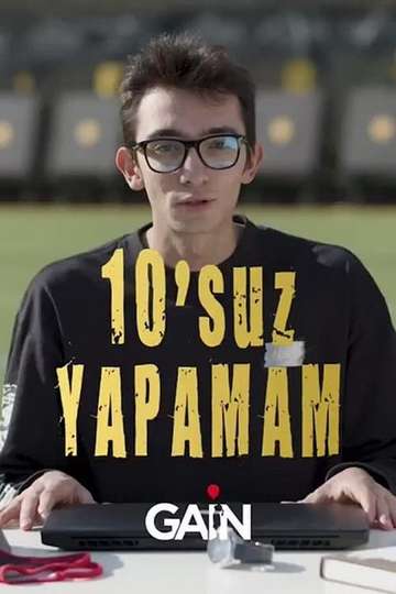 10'suz Yapamam Seasons Guide | Moviefone