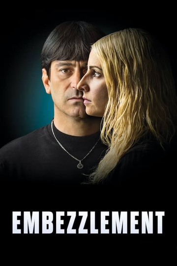 Embezzlement (2021) - TV Show | Moviefone