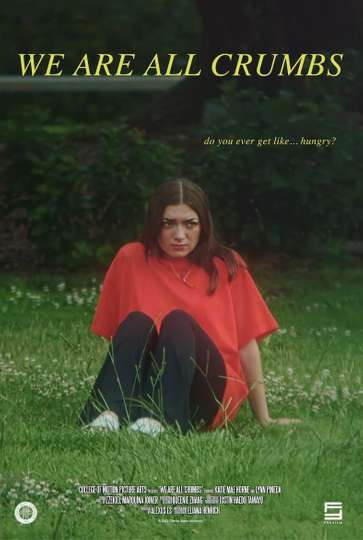 We Are All Crumbs - Where to Watch | Moviefone