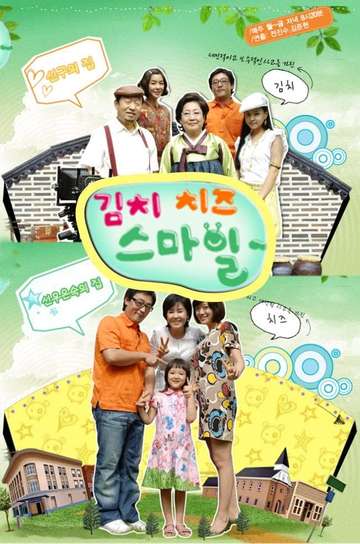 Kimchi Cheese Smile (2007) - TV Show | Moviefone