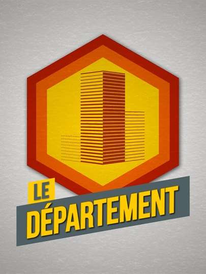 Le Département (2016-2017) - TV Show | Moviefone