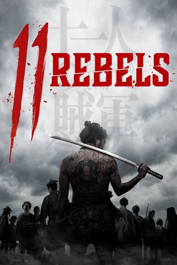 11 Rebels (2025) - Movie | Moviefone