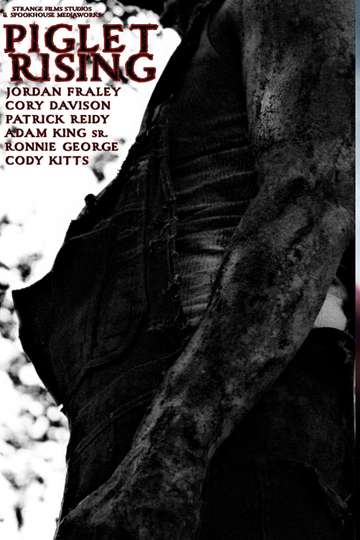 Piglet Rising Cast and Crew | Moviefone