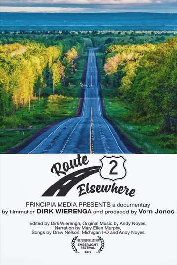 Route 2 Elsewhere (2021) - Movie | Moviefone