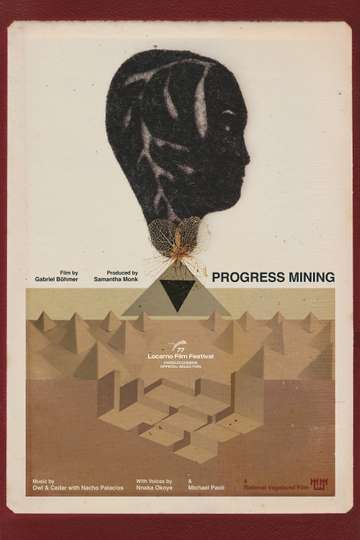 Progress Mining - Movie | Moviefone
