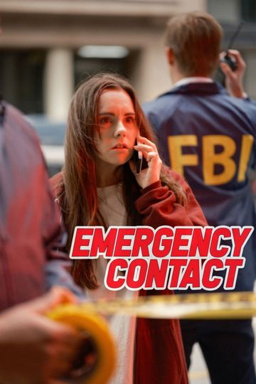Emergency Contact (2024) - Movie | Moviefone