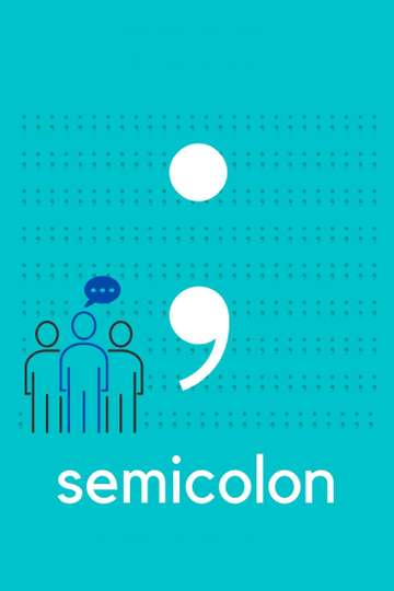 Semicolon - Movie | Moviefone