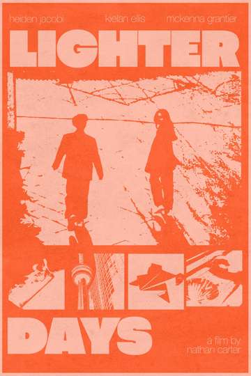 Lighter Days - Movie | Moviefone
