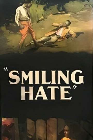 Smiling Hate (1924) - Where to Watch | Moviefone