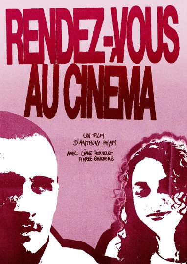 Rendez-Vous au Cinéma - Movie | Moviefone
