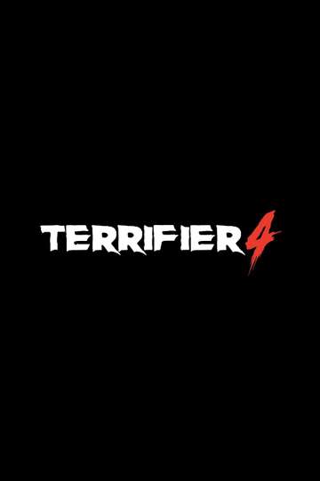 Terrifier 4 (2026) Streaming - Where to Watch Online | Moviefone