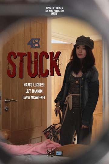 Stuck - Movie | Moviefone