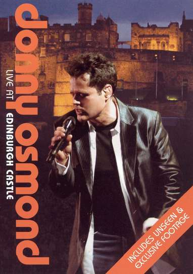 Donny Osmond: Live at Edinburgh Castle - Where to Watch | Moviefone