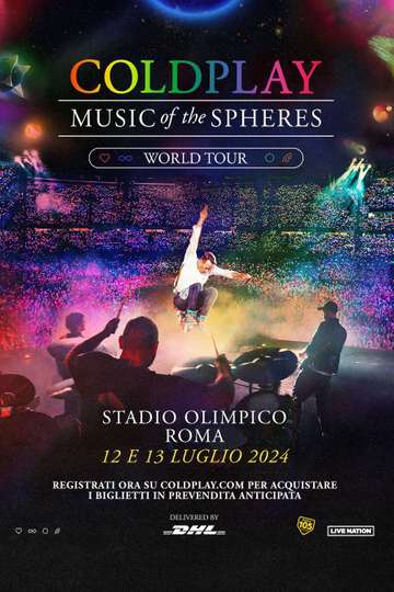 Coldplay: Music Of The Spheres World Tour - Live at Stadio Olimpico ...