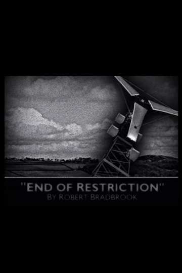 End of Restriction - Movie | Moviefone